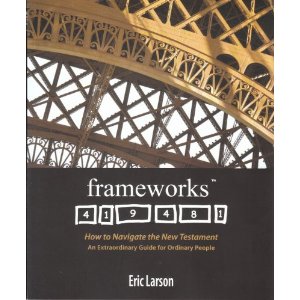 frameworks (How to Navigate the New Testament): a review – Words on the ...