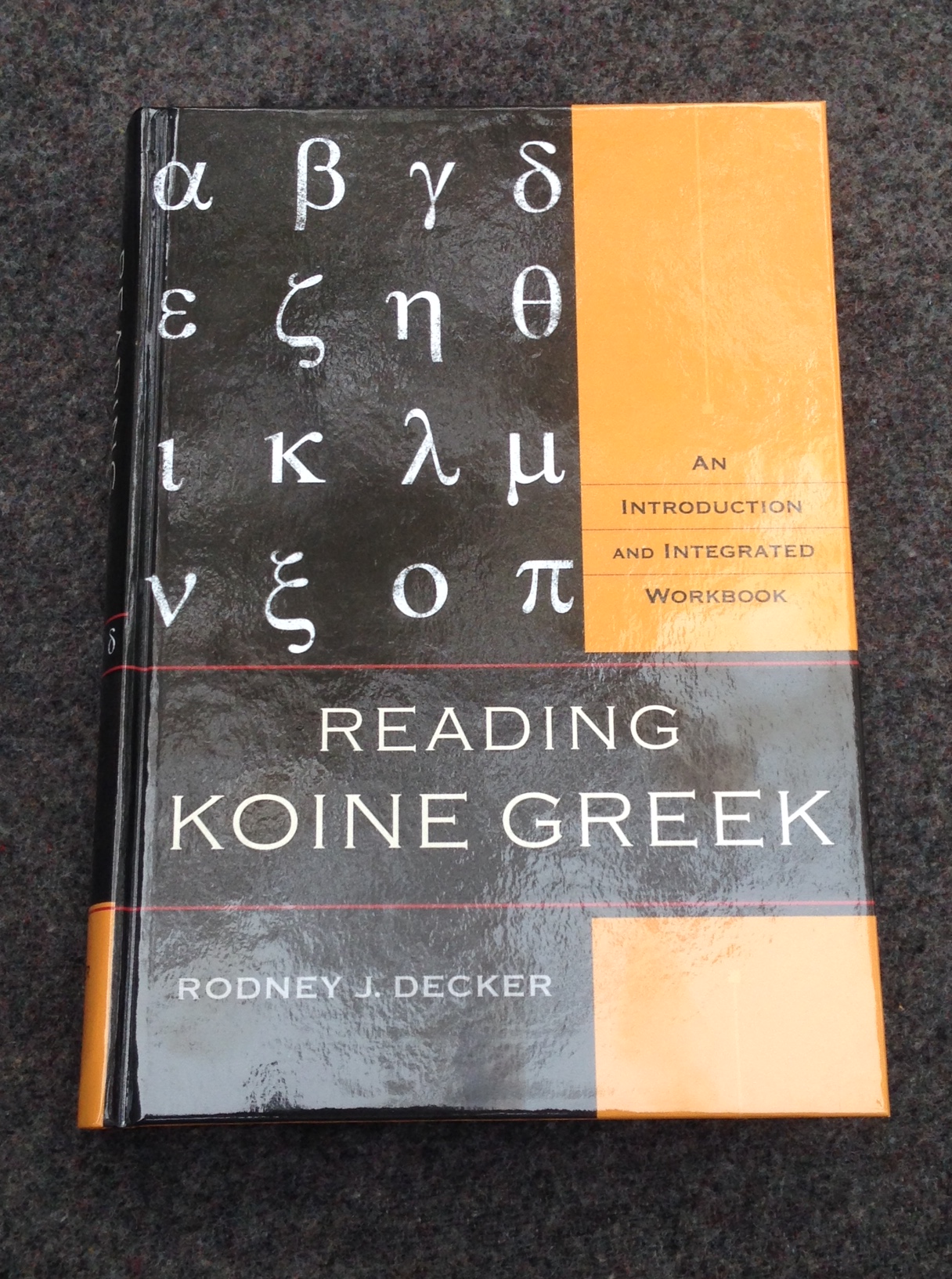 †Rod Decker’s Koine Greek Grammar – Words on the Word